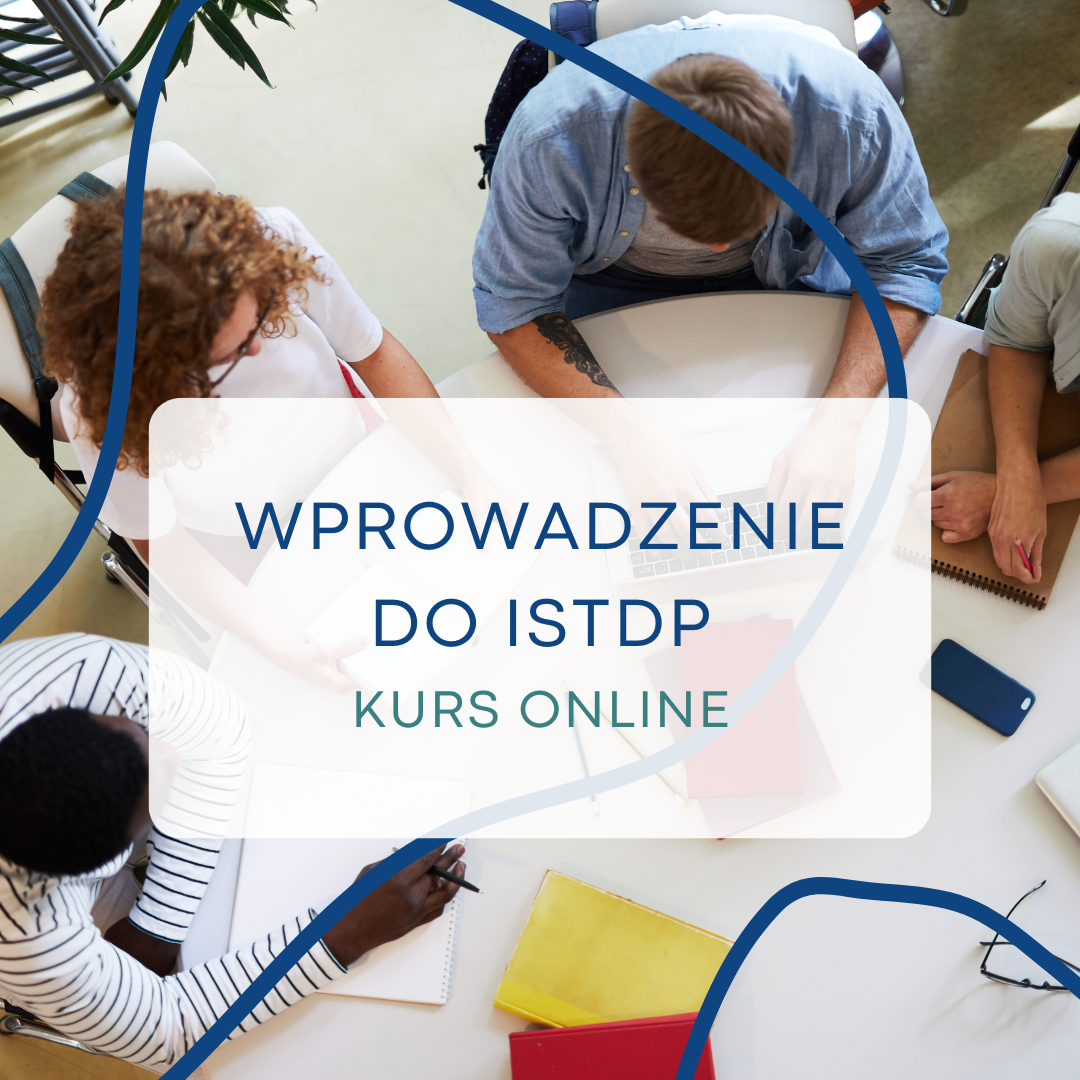 Wprowadzenie do ISTDP | Centrum ISTDP